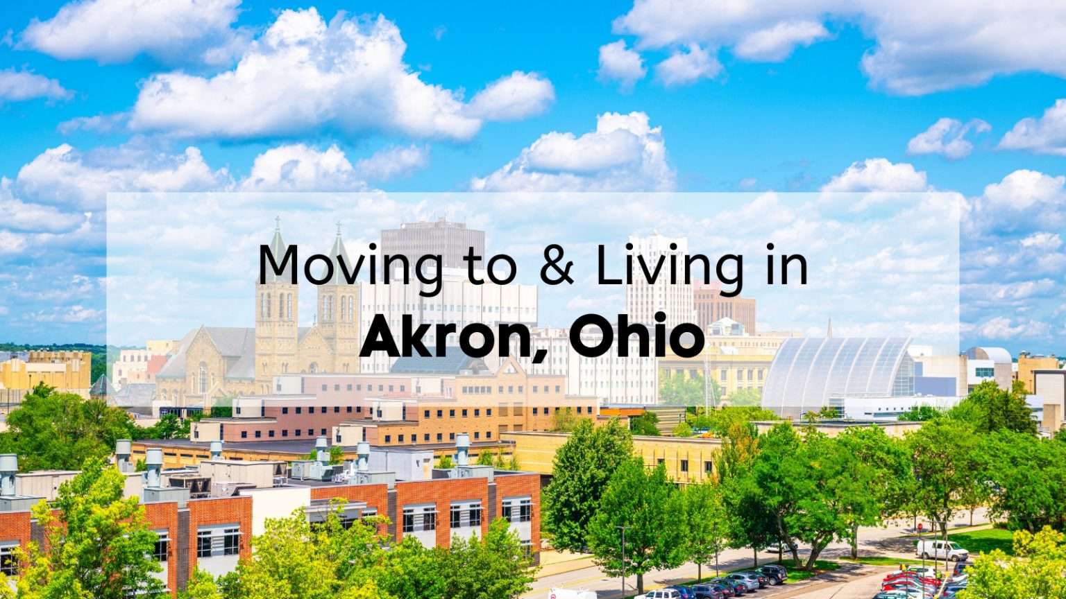 Is Akron Ohio a Good Place to Live? 🏠 | ULTIMATE Guide to Living in ...