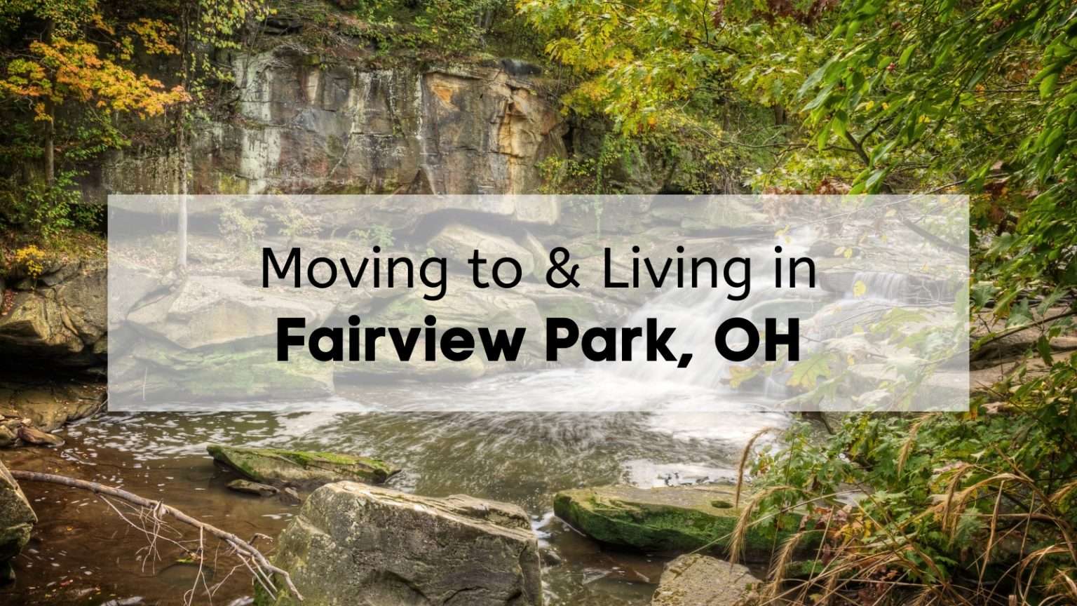 Moving to Fairview Park OH? 🌳 | Why You’ll Love Living in Fairview Park